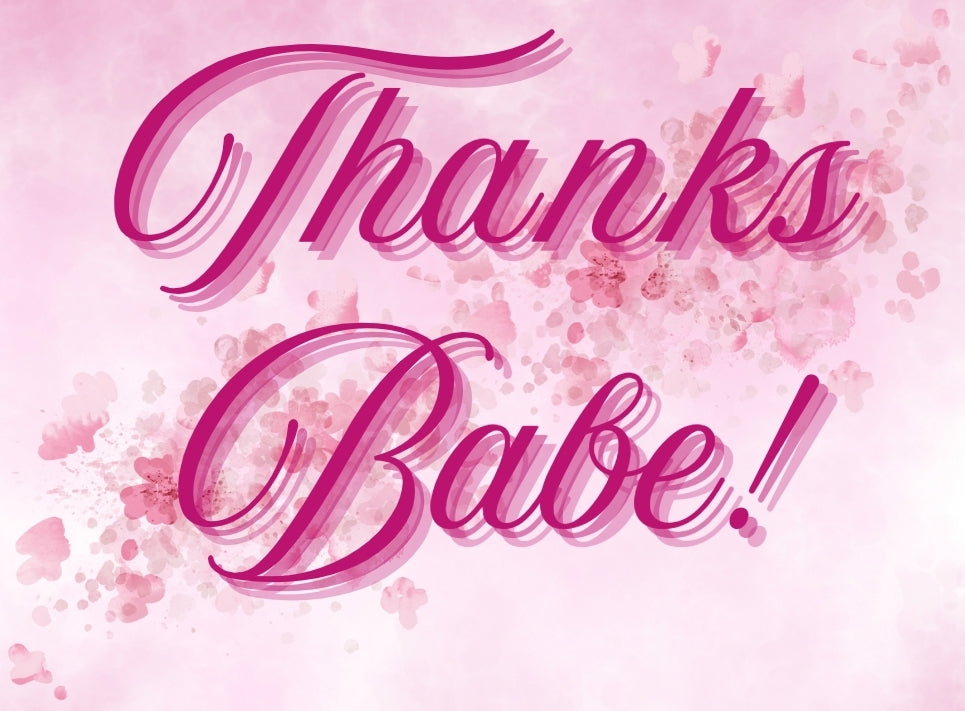 Thanks Babe Thank you insert cards – Bull Shipt Supply Co